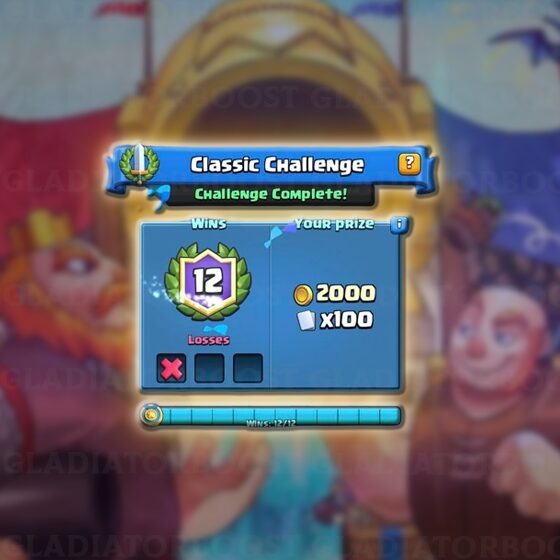 Clash Royale Classic Challenges Boost | Achieve 12 Wins Fast