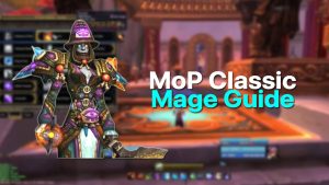 MoP Classic Mage Guide | Arcane, Fire & Frost Specs & Gear